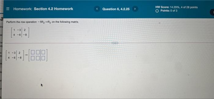 Solved Homework Section 4 2 Homework Question 6 4 2 25 Hw
