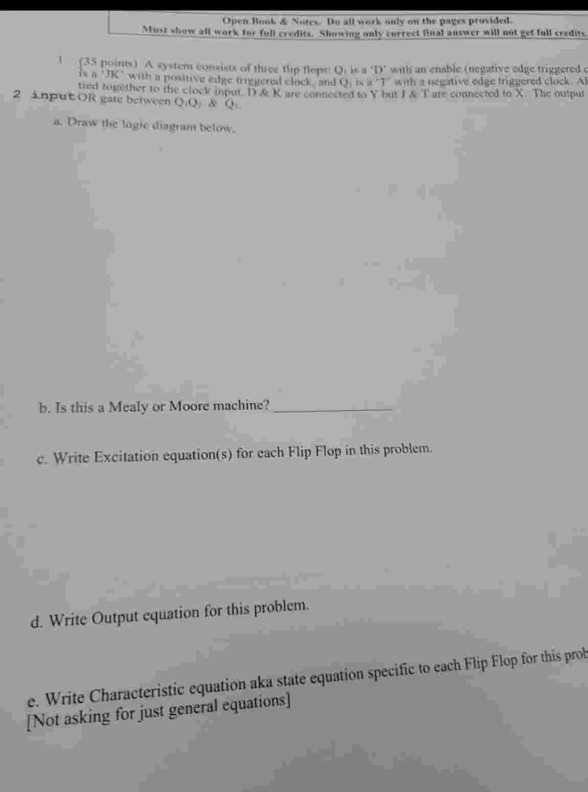 [Solved]: 1 (35 poines) A system consisus of the thp flops