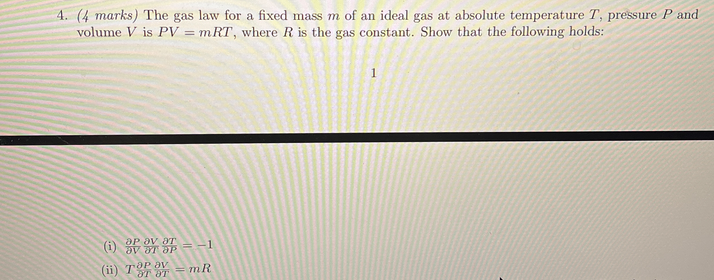 Solved (4 ﻿marks) ﻿The gas law for a fixed mass m ﻿of an | Chegg.com