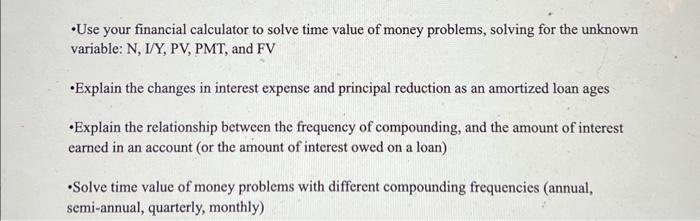 Solved -Use your financial calculator to solve time value of | Chegg.com