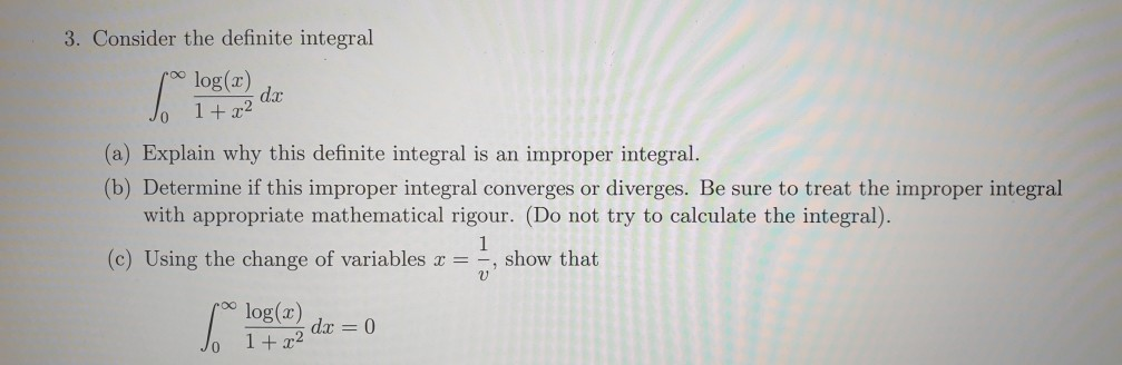 Solved 3. Consider the definite integral | /* log(x) , JO | Chegg.com
