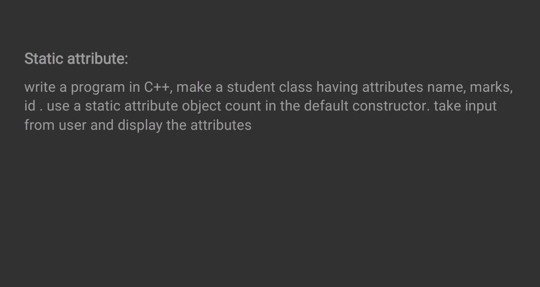 Solved Static attribute: write a program in C++, make a | Chegg.com
