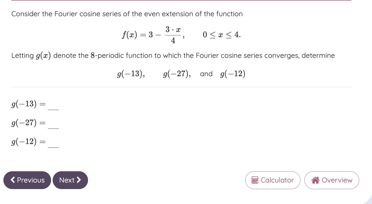 Solved Consider the Fourier cosine series of the even | Chegg.com