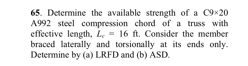 Determine the available strength of a C9×20 ﻿A992 | Chegg.com