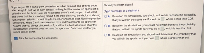 Solved Suppose you are a game show contestant who has | Chegg.com