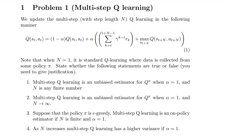 Solved 1 ﻿Problem 1 (Multi-step Q learning)We update the | Chegg.com
