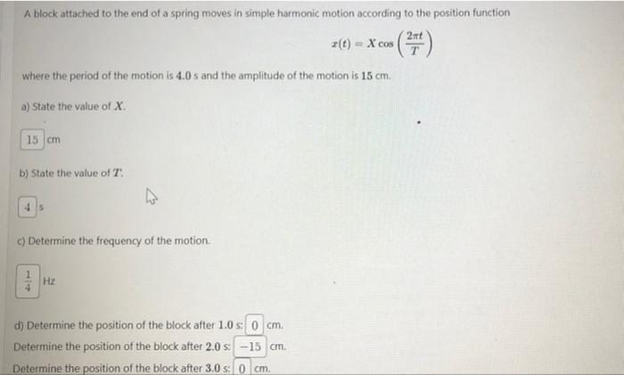 Solved A block attached to the end of a spring moves in | Chegg.com
