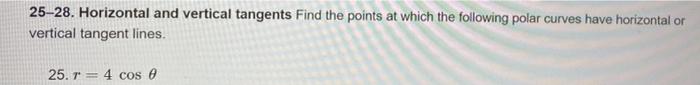 Solved 25-28. Horizontal and vertical tangents Find the | Chegg.com