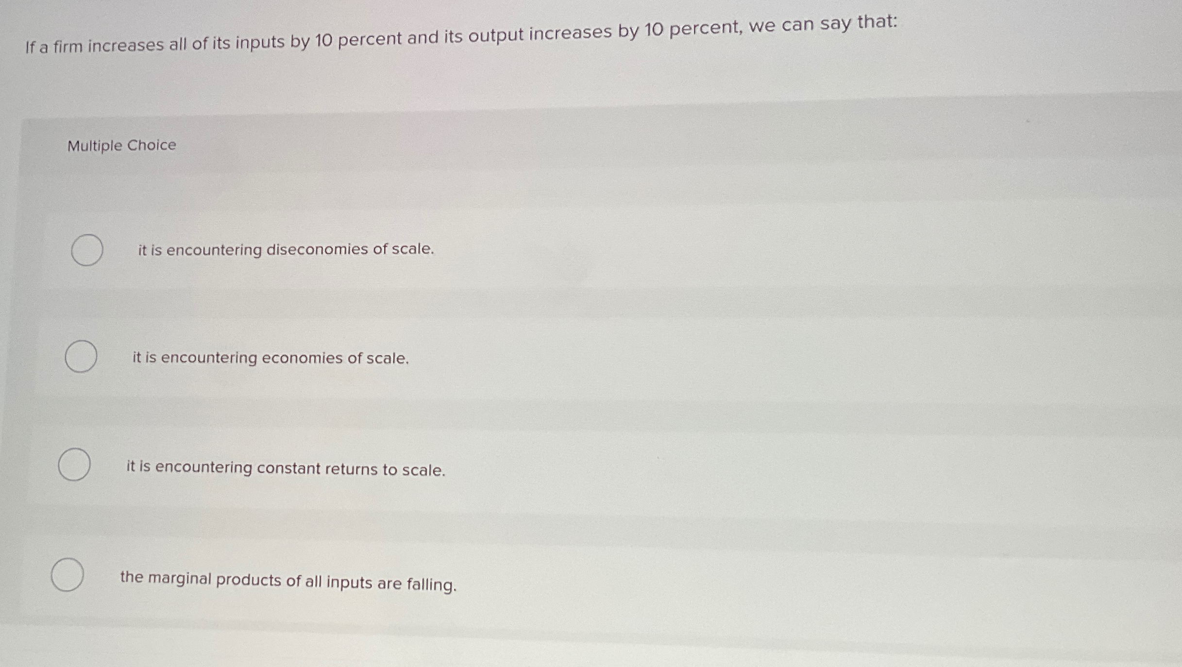 Solved If a firm increases all of its inputs by 10 ﻿percent | Chegg.com