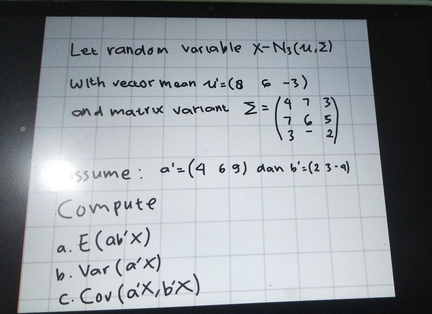Solved Let random varlable X−N3(u,Σ) With vector mean | Chegg.com
