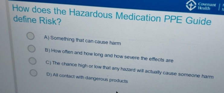 Solved How does the Hazardous Medication PPE Guide define | Chegg.com