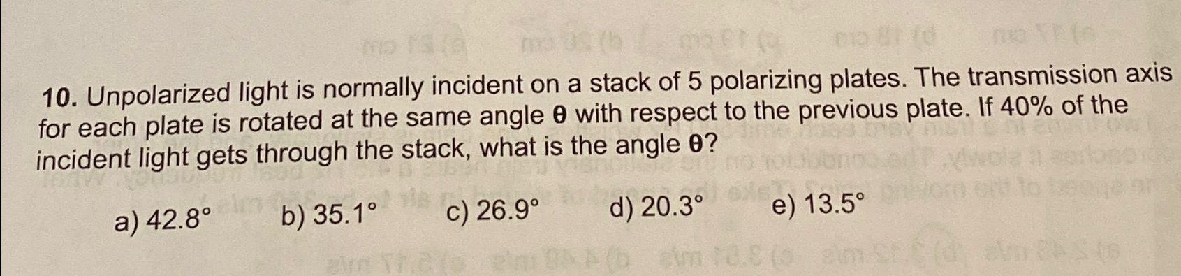 Solved Unpolarized light is normally incident on a stack of | Chegg.com