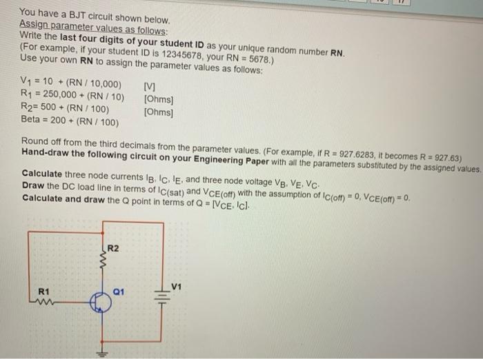 Solved You have a BJT circuit shown below. Assign parameter | Chegg.com