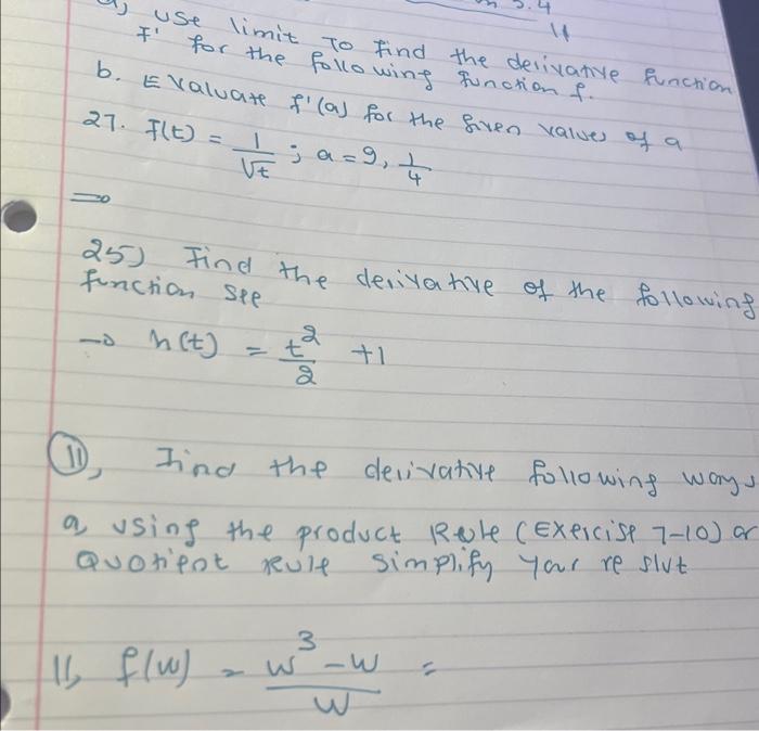 Solved F Use Limit To Find The Derivative Function B
