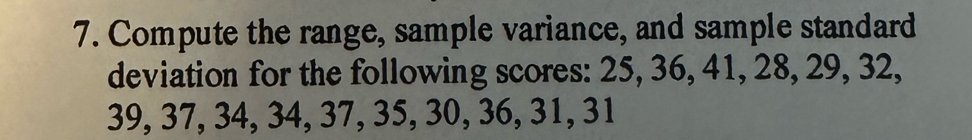 Solved Compute the range, sample variance, and sample | Chegg.com