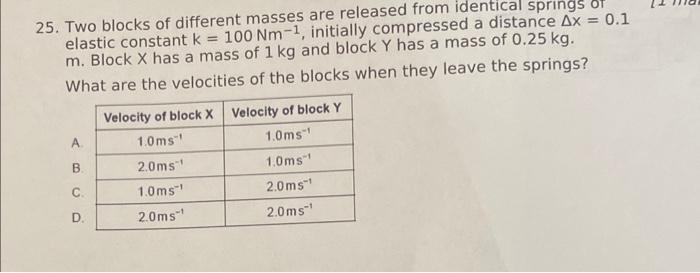 Solved 25. Two blocks of different masses are released from | Chegg.com