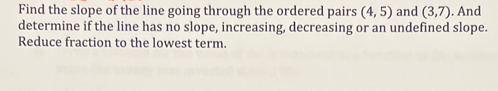 Solved Find the slope of the line going through the ordered | Chegg.com
