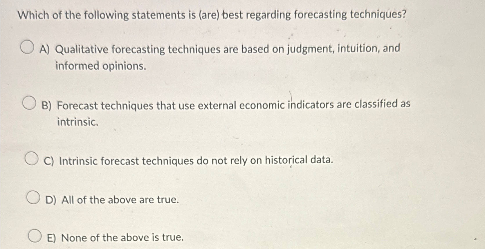 Solved Which of the following statements is (are) ﻿best | Chegg.com