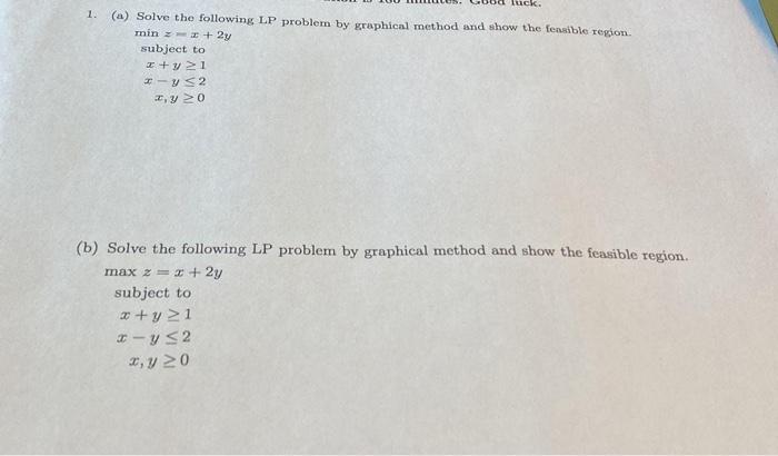 Solved 1. (a) Solve the following LP problem by graphical | Chegg.com