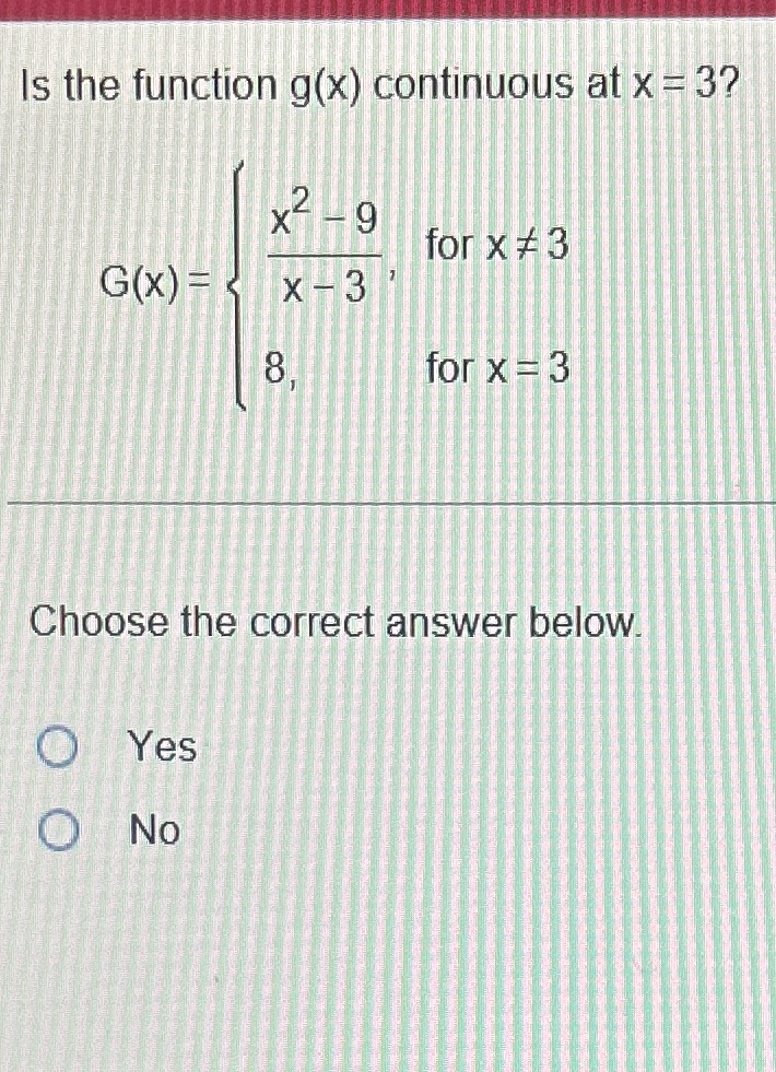 Solved Is the function g(x) ﻿continuous at | Chegg.com