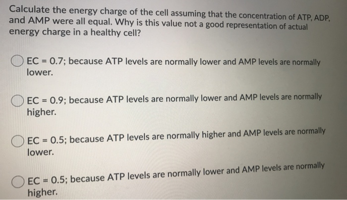Solved Calculate the energy charge of the cell assuming that | Chegg.com