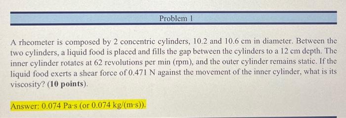 Solved A rheometer is composed by 2 concentric cylinders, | Chegg.com