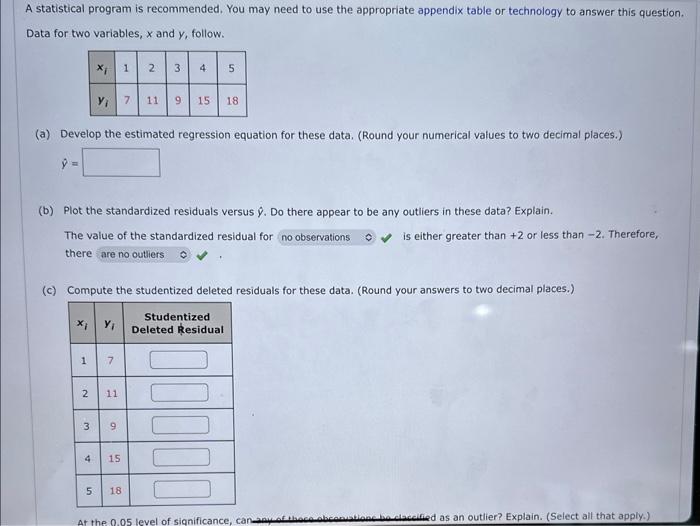 Solved A statistical program is recommended. You may need to | Chegg.com