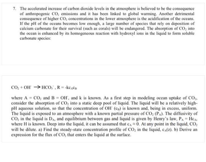 Solved 7. The accelerated increase of carbon dioxide levels | Chegg.com