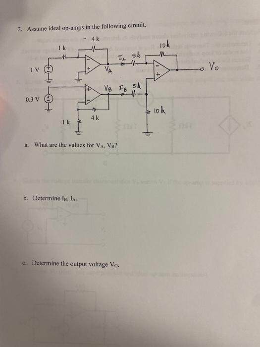 Solved 2. Assume ideal op-amps in the following circuit. a. | Chegg.com