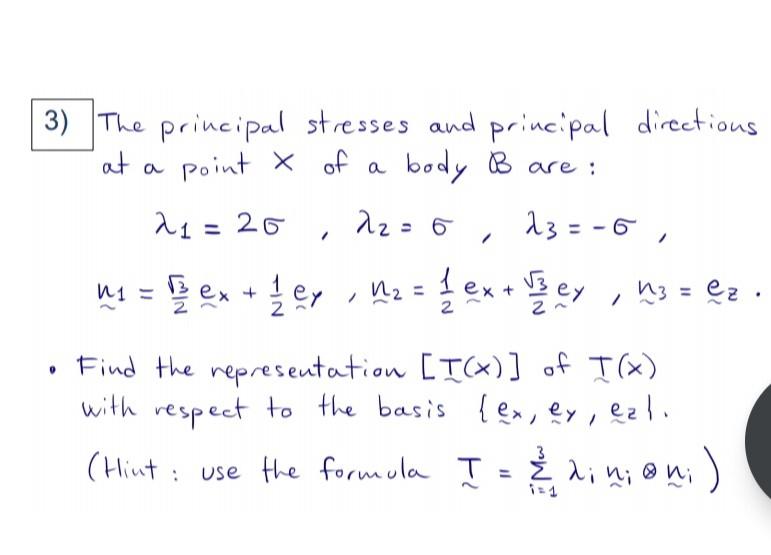 Solved 3) The principal stresses and principal directions at | Chegg.com