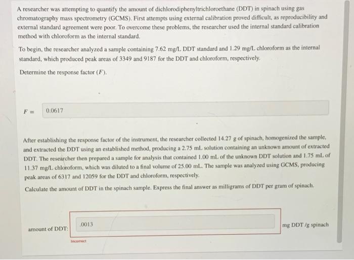 Solved A researcher was attempting to quantify the amount of | Chegg.com