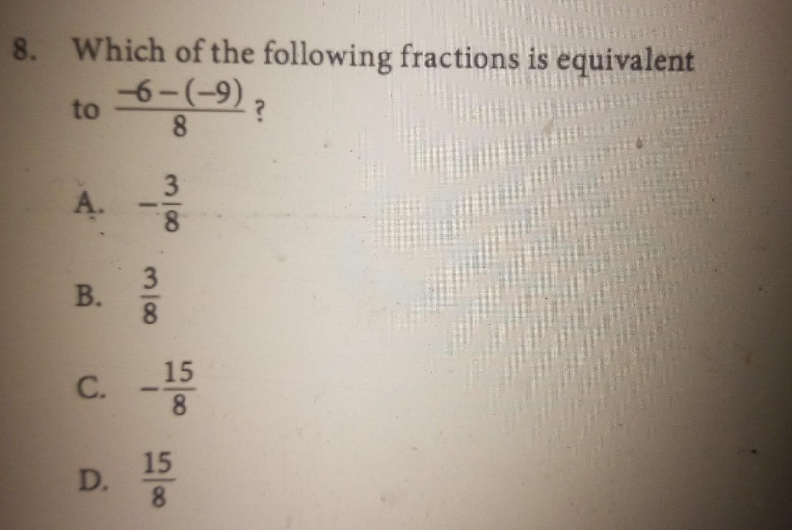 Solved 8 Which Of The Following Fractions Is Equivalent