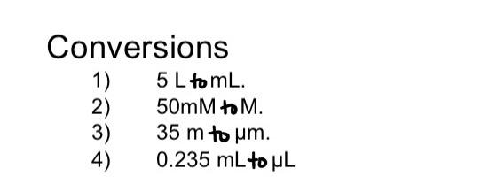 Solved Conversions 1) 5 L to mL. 2) 50mM to M. 3) 35 m to | Chegg.com