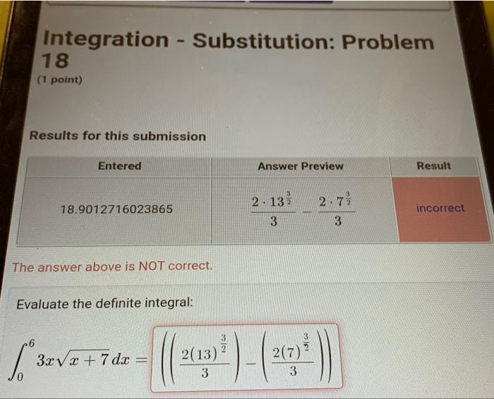 Solved Integration - Substitution: Problem 18 (1 point) | Chegg.com