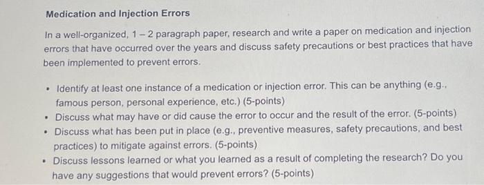 Solved Medication and Injection Errors In a well-organized, | Chegg.com