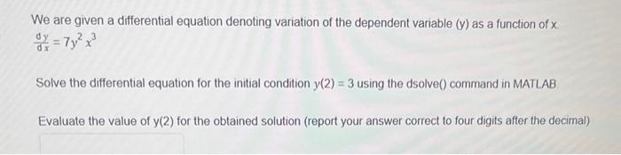 Solved We are given a differential equation denoting | Chegg.com