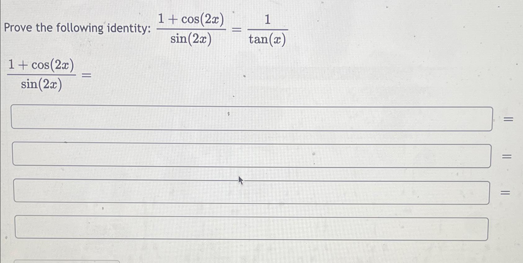 Solved Prove the following identity: | Chegg.com