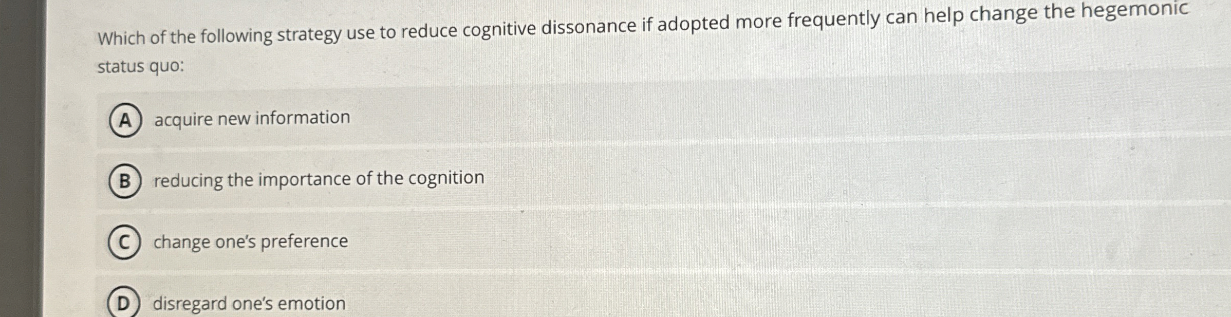 Solved Which of the following strategy use to reduce | Chegg.com
