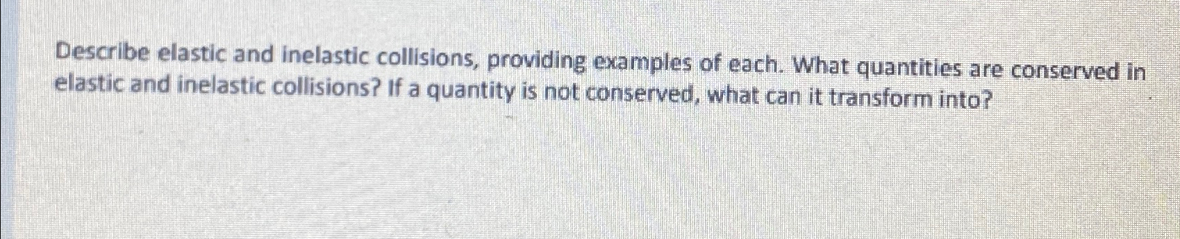 Solved Describe elastic and inelastic collisions, providing | Chegg.com