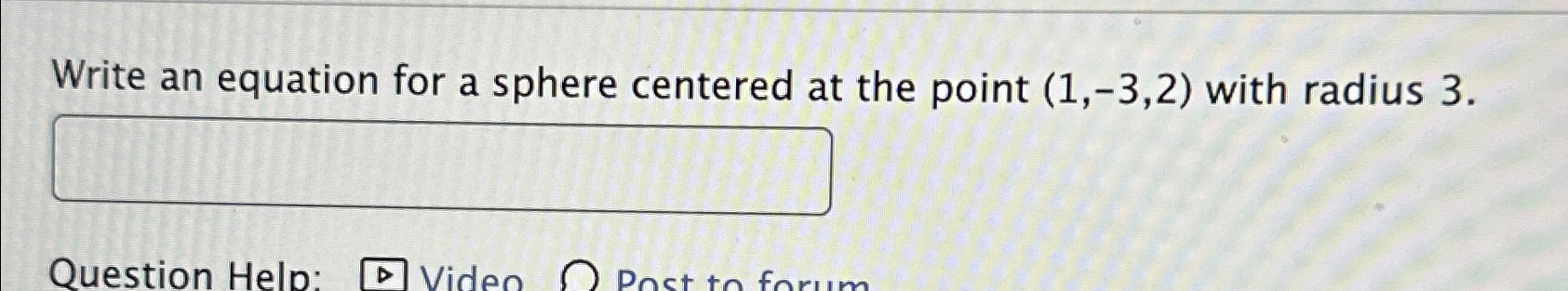 Solved Write an equation for a sphere centered at the point | Chegg.com