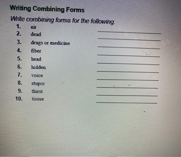Solved Writing Combining Forms Write Combining Foms For The