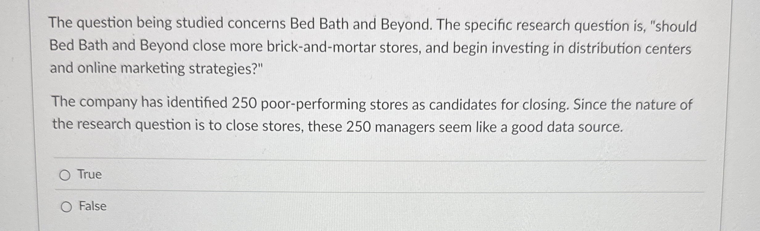 Solved The question being studied concerns Bed Bath and | Chegg.com