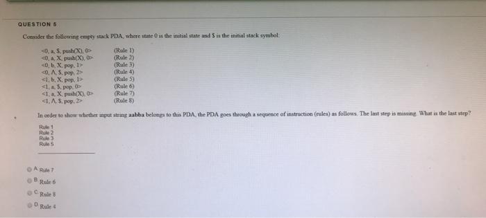 Solved QUESTION 5 Consider the following empty stack PDA, | Chegg.com