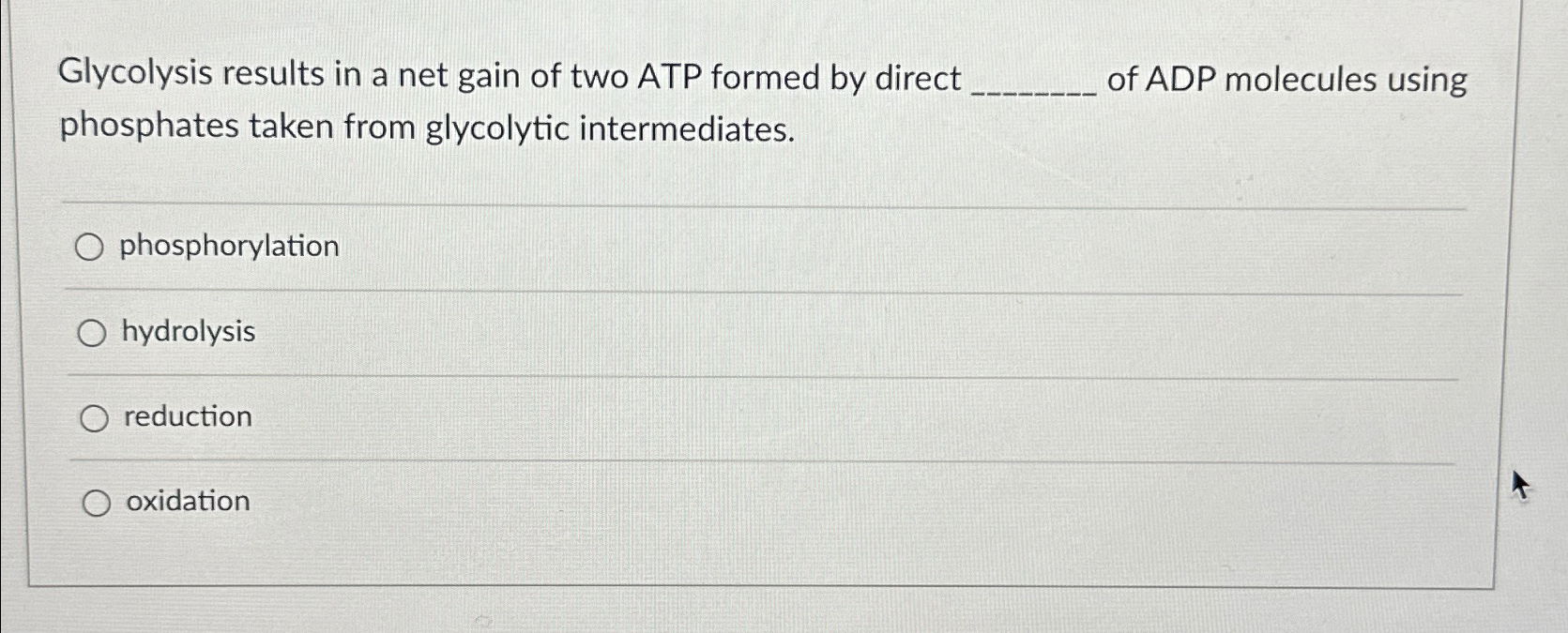 Solved Glycolysis results in a net gain of two ATP formed by | Chegg.com