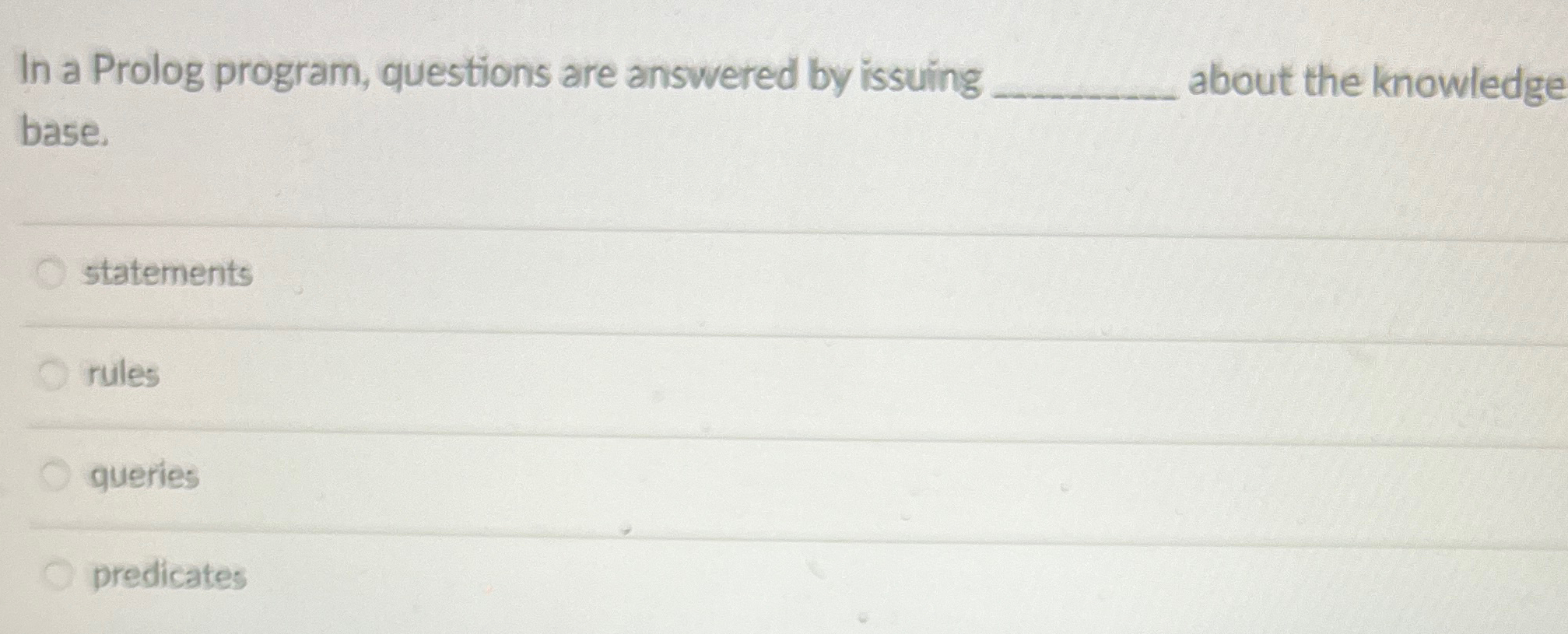 Solved In a Prolog program, questions are answered by | Chegg.com