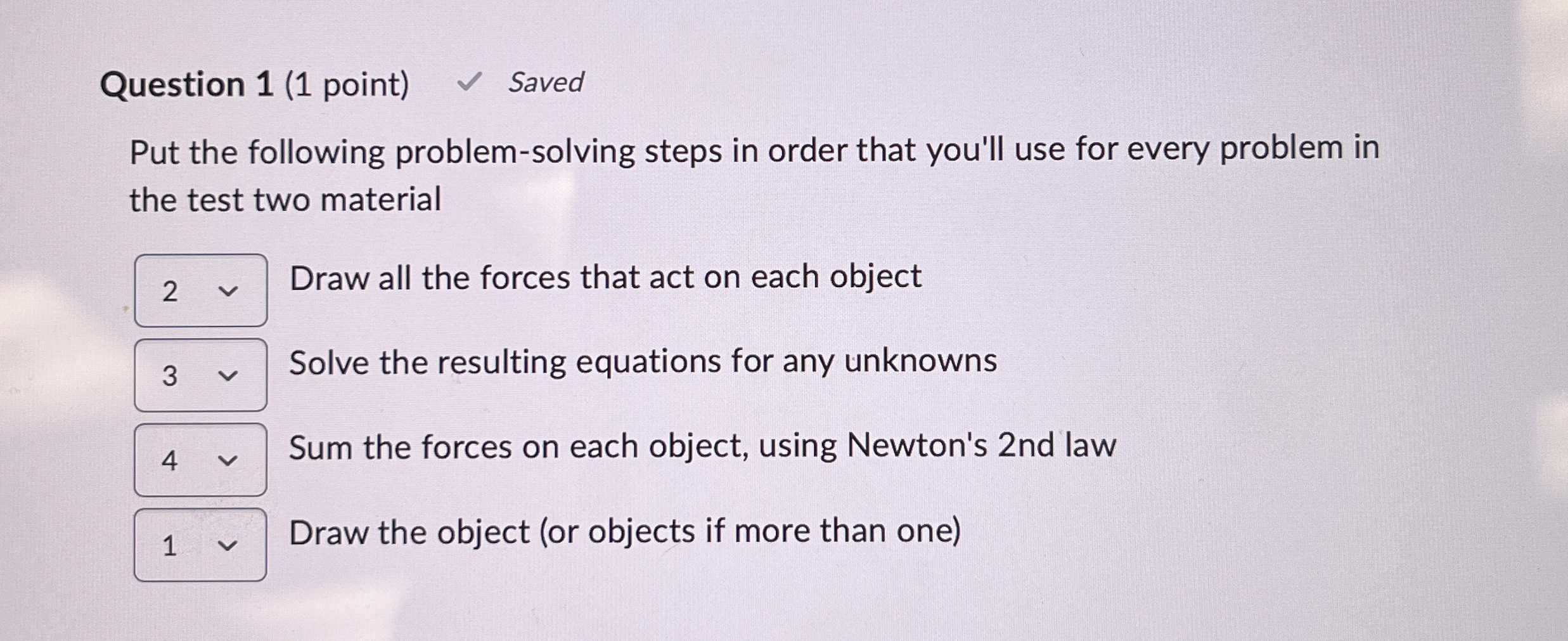 Solved Question 1 (1 ﻿point)Put the following | Chegg.com