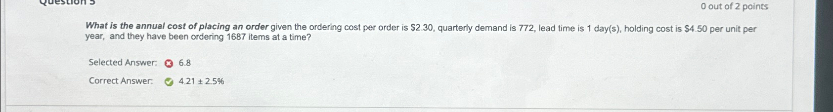 Solved 0 ﻿out of 2 ﻿pointsWhat is the annual cost of placing | Chegg.com