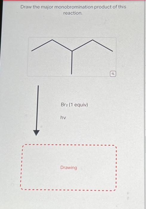 Solved Draw the major monobromination product of this | Chegg.com