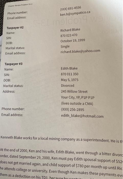 Taxpayer \#1 Name: Kenneth Blake SIN: 870004728 DOB: | Chegg.com