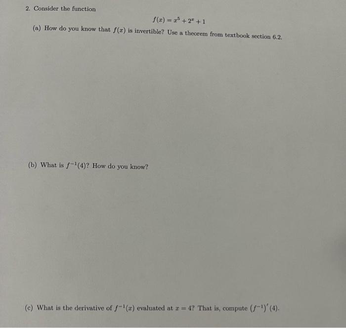 Solved 2. Consider the function f(x)=x5+2x+1 (a) How do you | Chegg.com